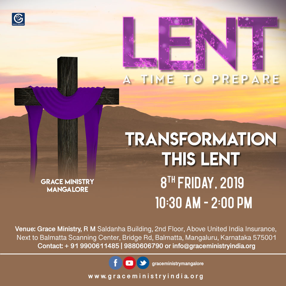 Join the prayer for Transformation this Lent by Grace Ministry. . Grace ...